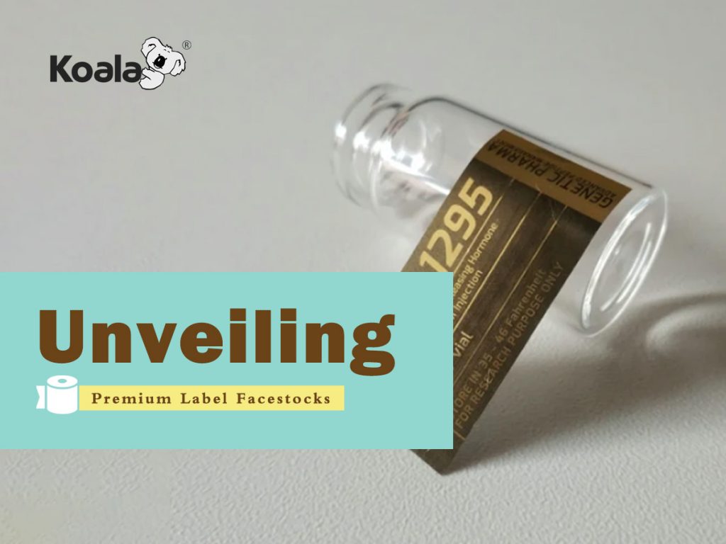 Unveiling Premium Label Facestocks: A Comparative Analysis and Special ...